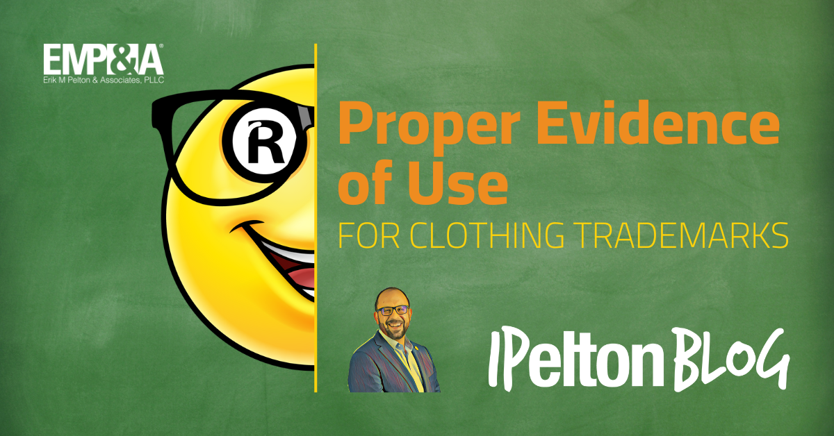 Proper Evidence of Use for Clothing Trademarks | Erik M Pelton ...